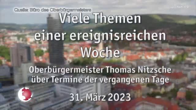 Wochen-Video: Oberbürgermeister Thomas Nitzsche spricht u.a. über ...