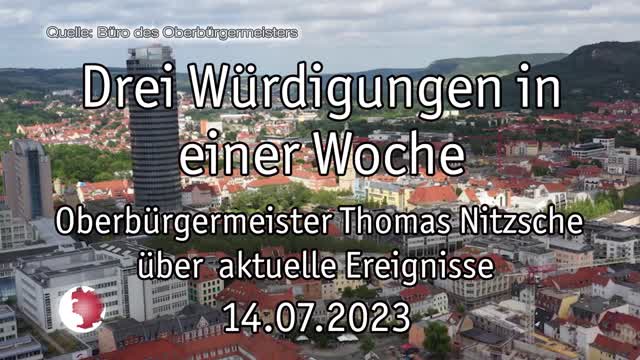 Würdigungen – Oberbürgermeister Thomas Nitzsche blickt auf die Woche ...